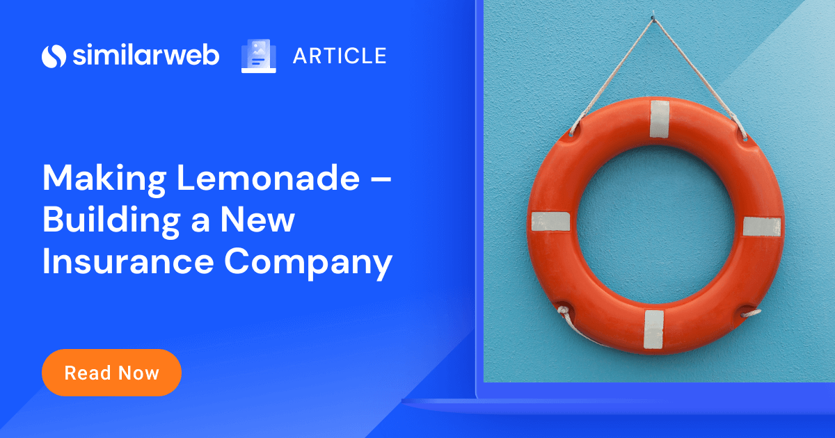 Lemonade: A Disruptive Insurance Marketing Mix | Similarweb