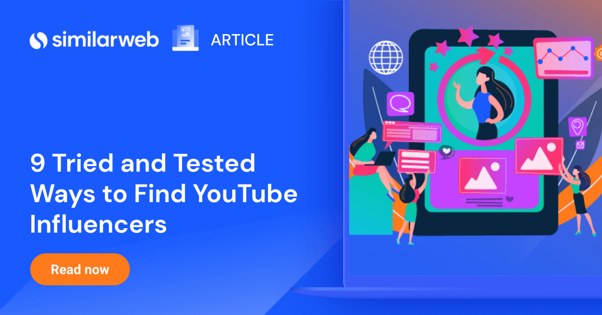 Find YouTube Influencers: 9 Tried and Tested Ways | Similarweb