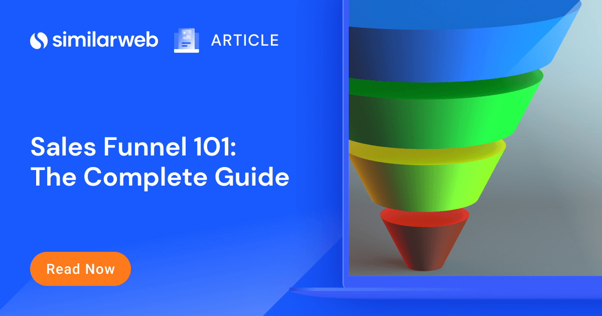 Sales Funnel 1x1: Definition, Beispiele & Tipps | Similarweb
