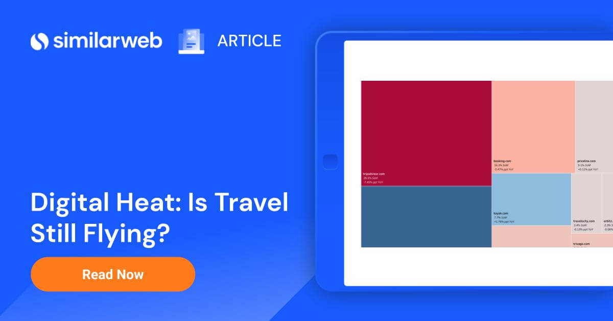 Digital Heat: Travel Industry Web Traffic Heatmap | Similarweb