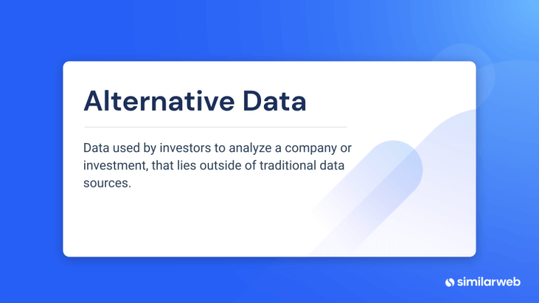 What is Alternative Data? A Guide For Investors | Similarweb