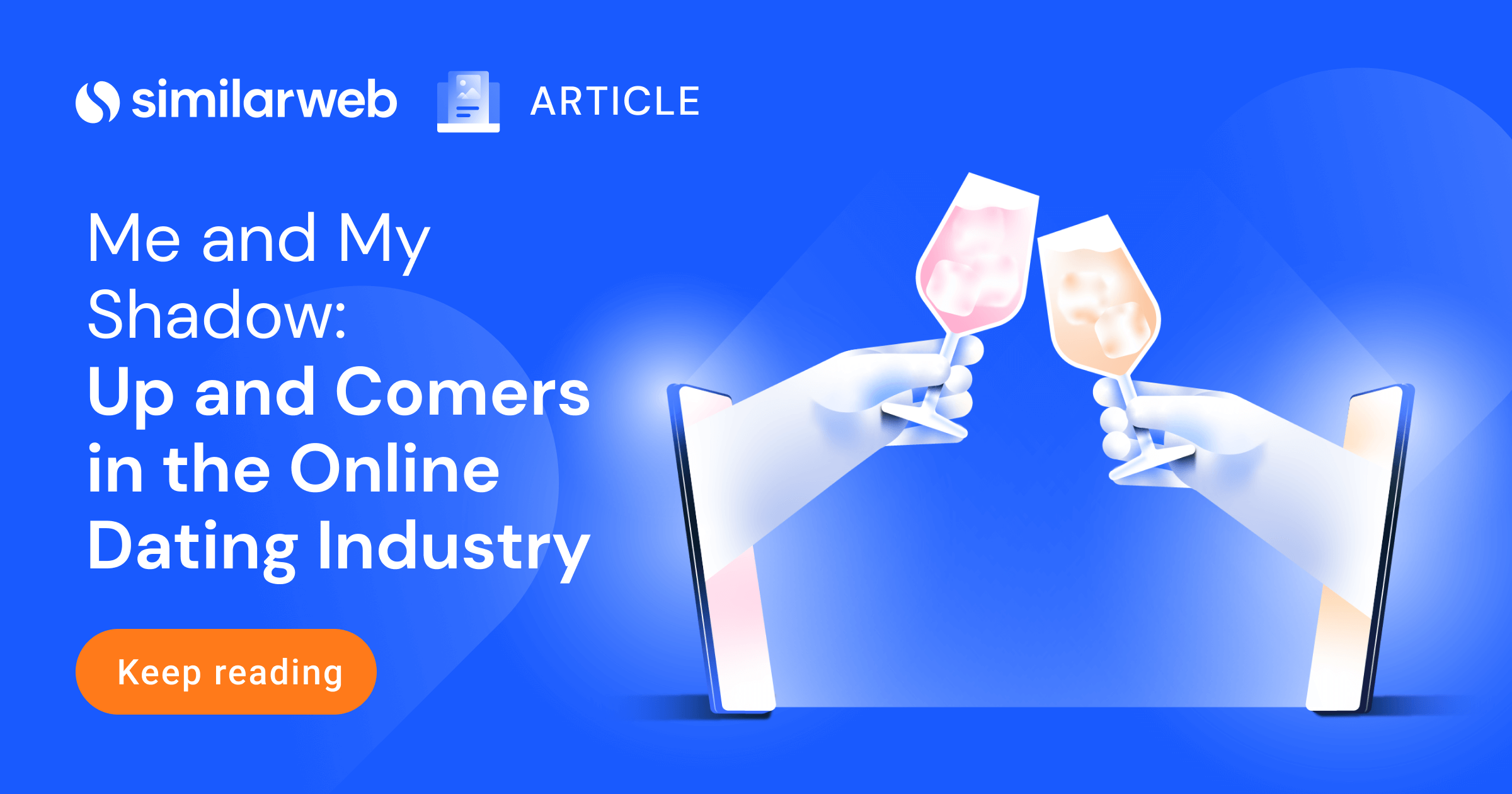 Up and Comers in the Online Dating Industry | Similarweb