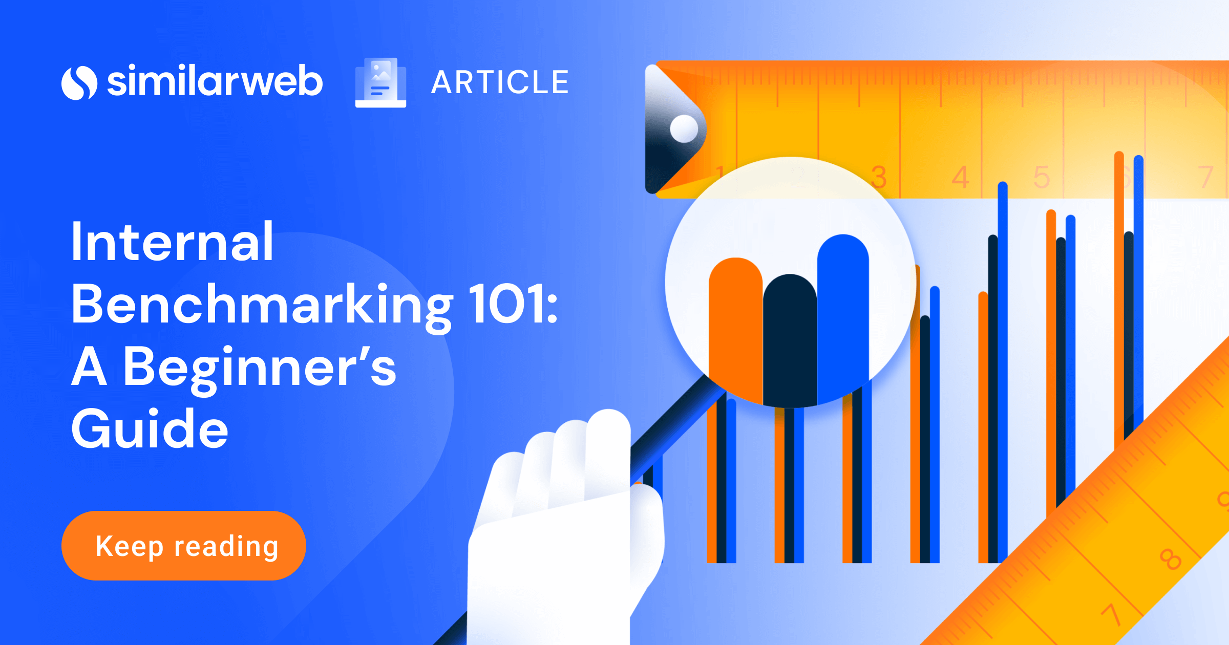 Internal Benchmarking 101: A Beginner’s Guide | Similarweb