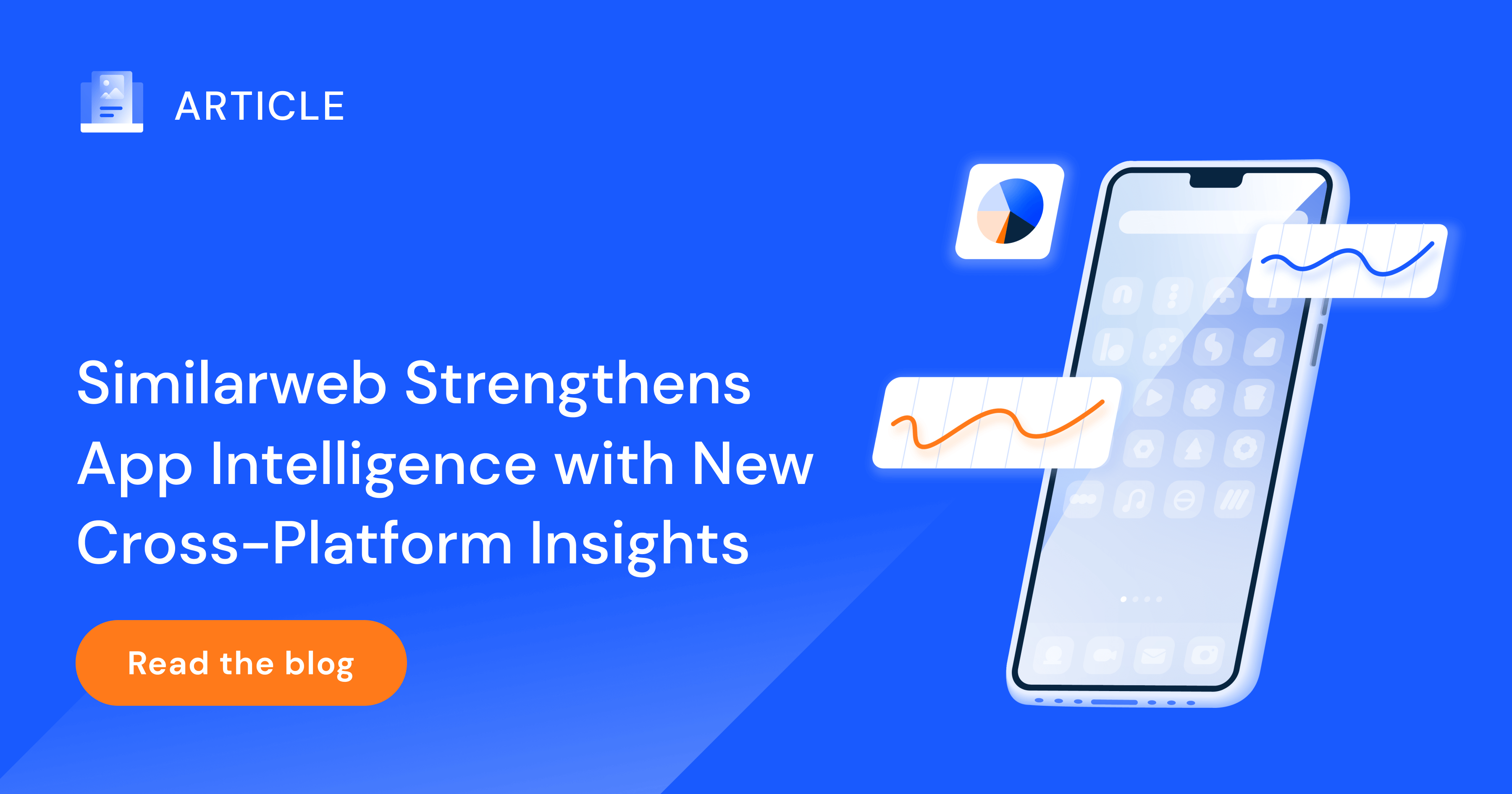Introducing Our Enhanced App Intelligence | Similarweb