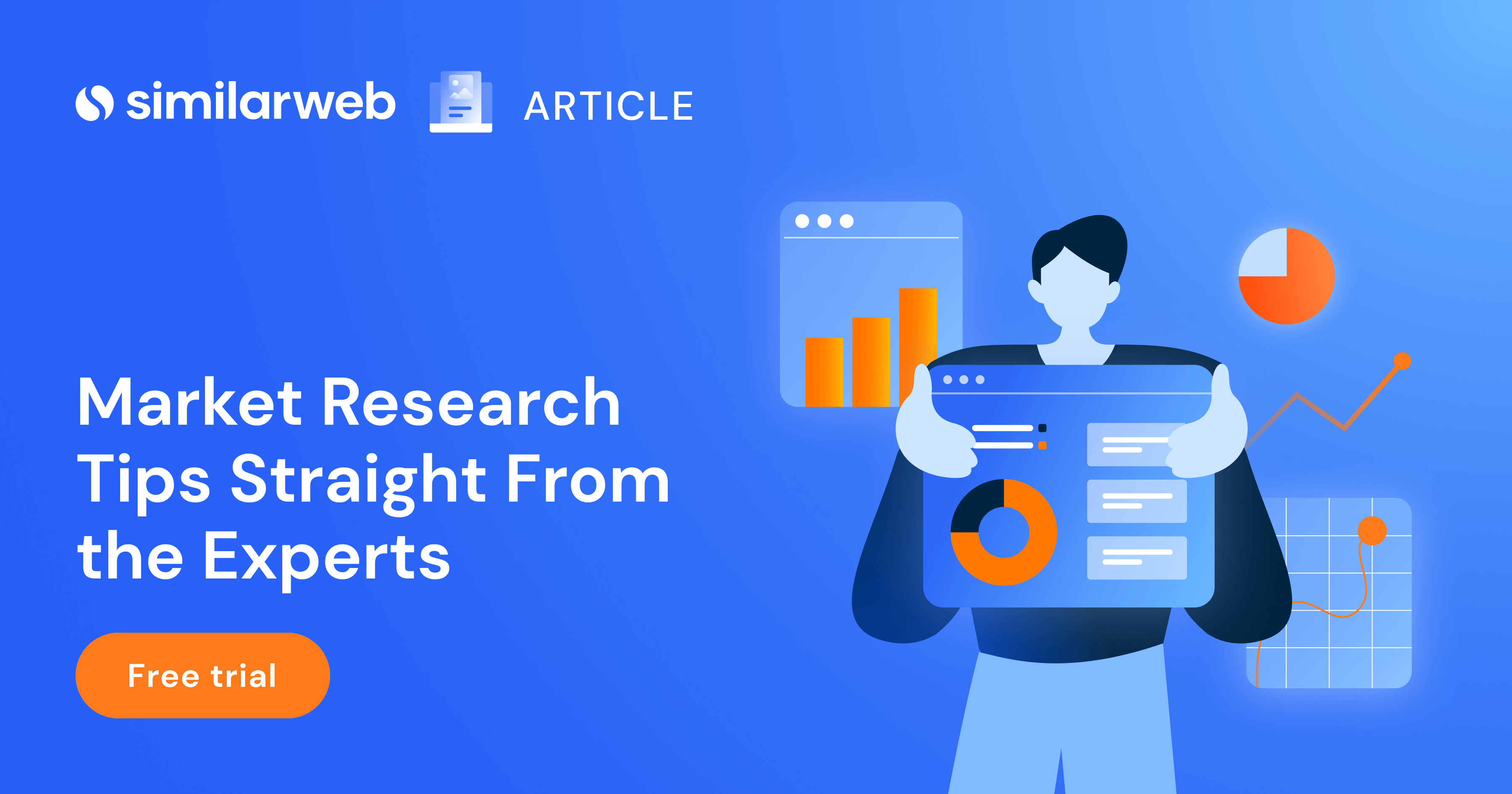 Market Research Tips From The Experts | Similarweb