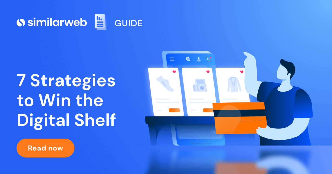 7 Strategies to Win the Digital Shelf | Similarweb