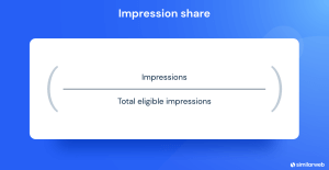 7 Proven Ways To Increase Your Impression Share | Similarweb