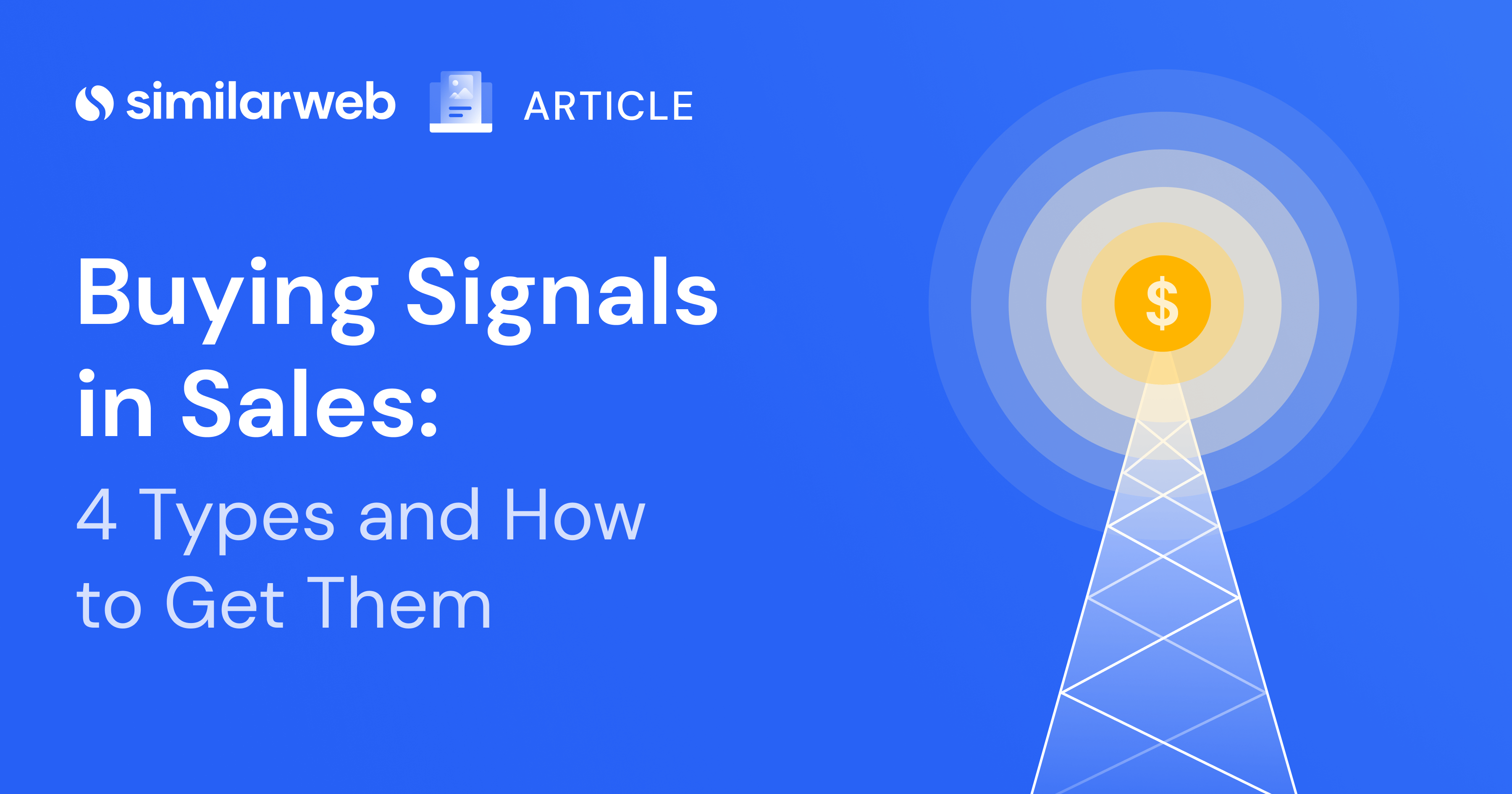 Buying Signals in Sales: 4 Types and How to Get Them | Similarweb