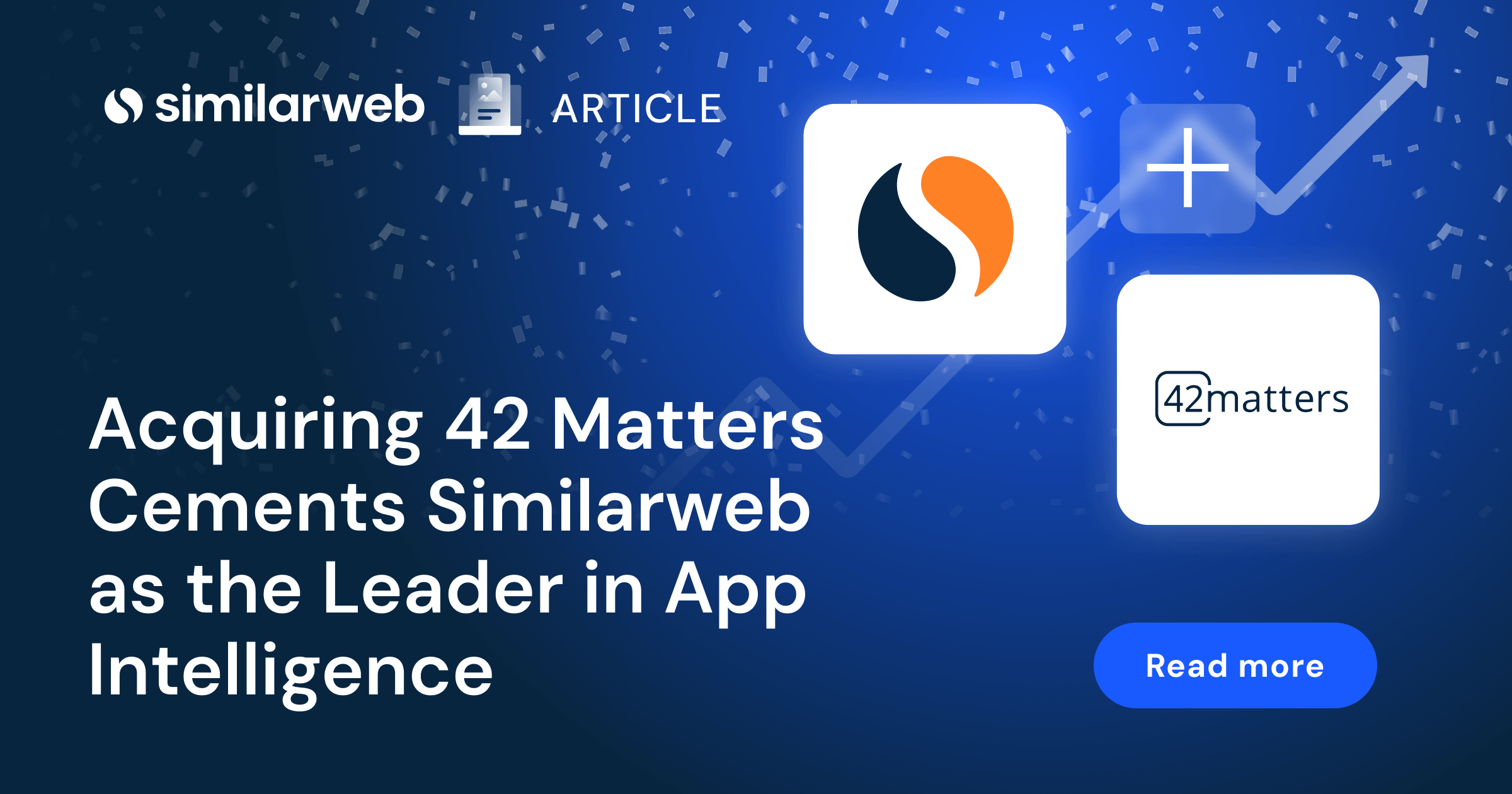 Similarweb Acquires 42matters, Leader in App Intelligence | Similarweb