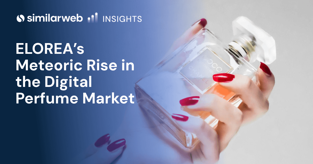 How ELOREA Soared in the Korean Perfume Market | Similarweb