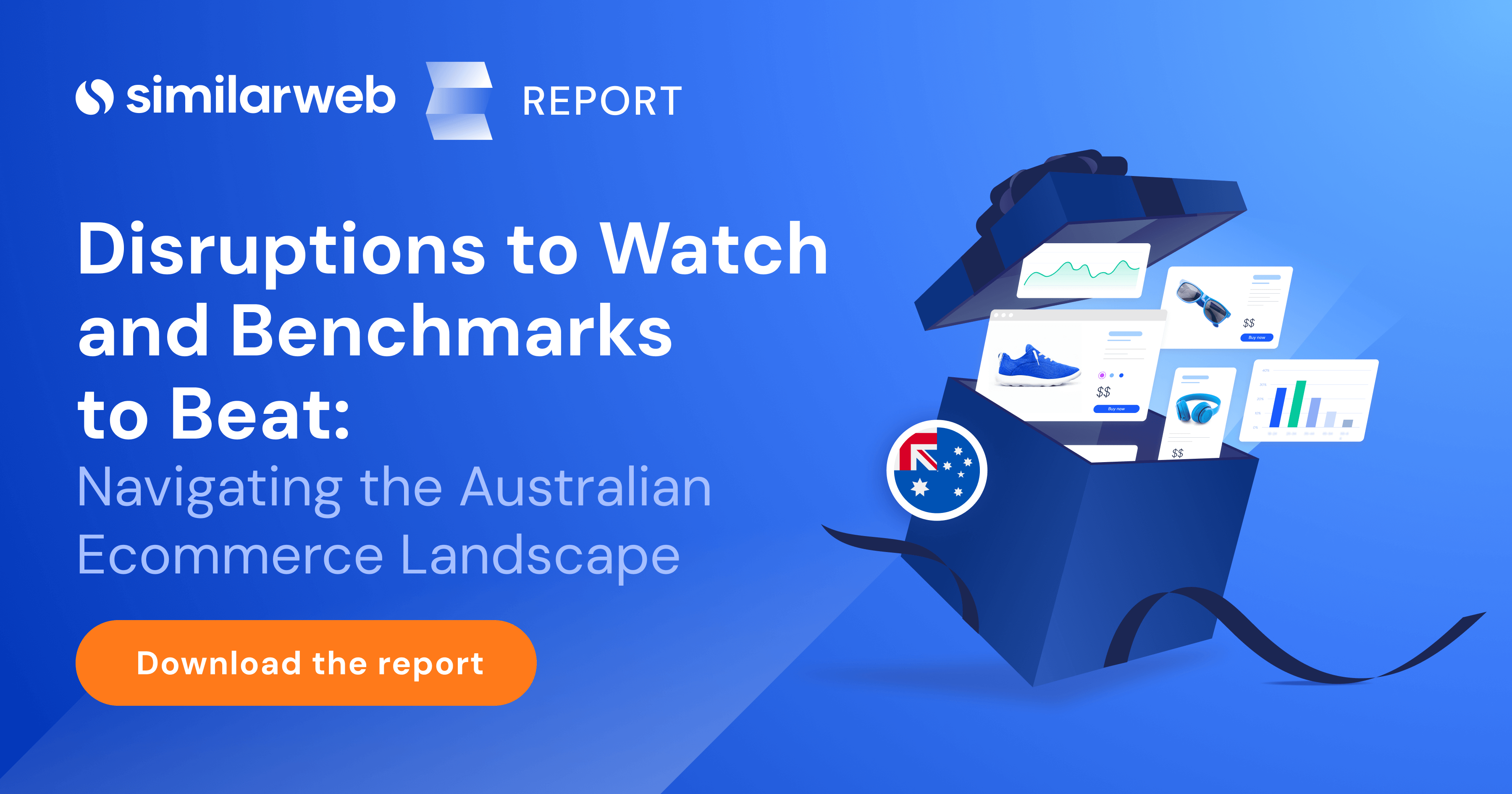 Australian Benchmarks & Ecommerce Disruptions | Similarweb